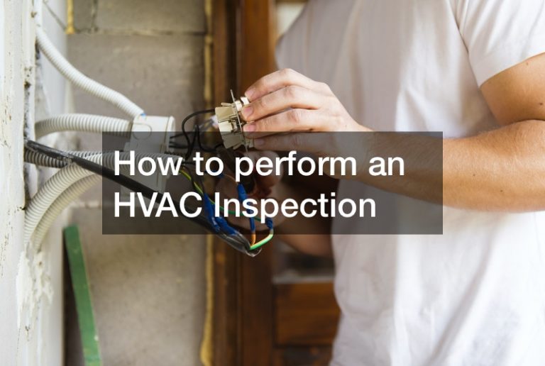 How to perform an HVAC Inspection - Teng Home